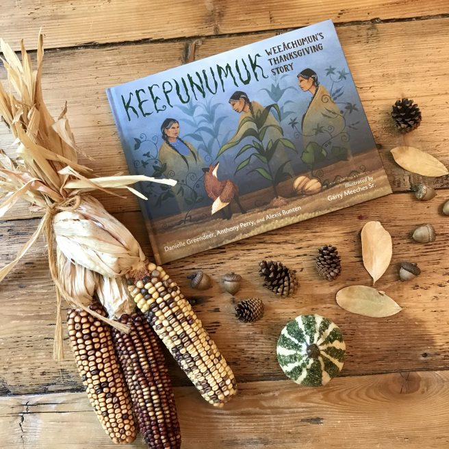 [review] Keepunumuk: Weeâchumun’s Thanksgiving Story by Danielle ...
