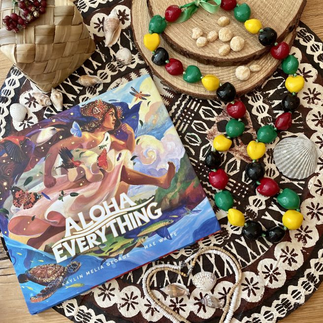 [tropical review] Aloha Everything by Kaylin Melia George and Mae Waite ...